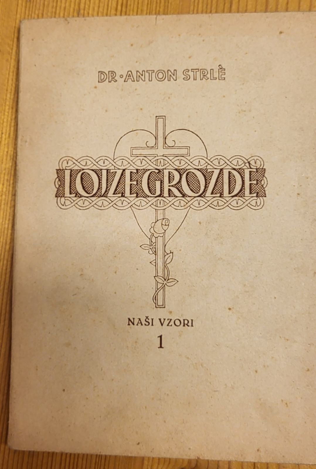 X 08.04.2025 Dr. Anton Strle: Lojze Grozde, leto 1944