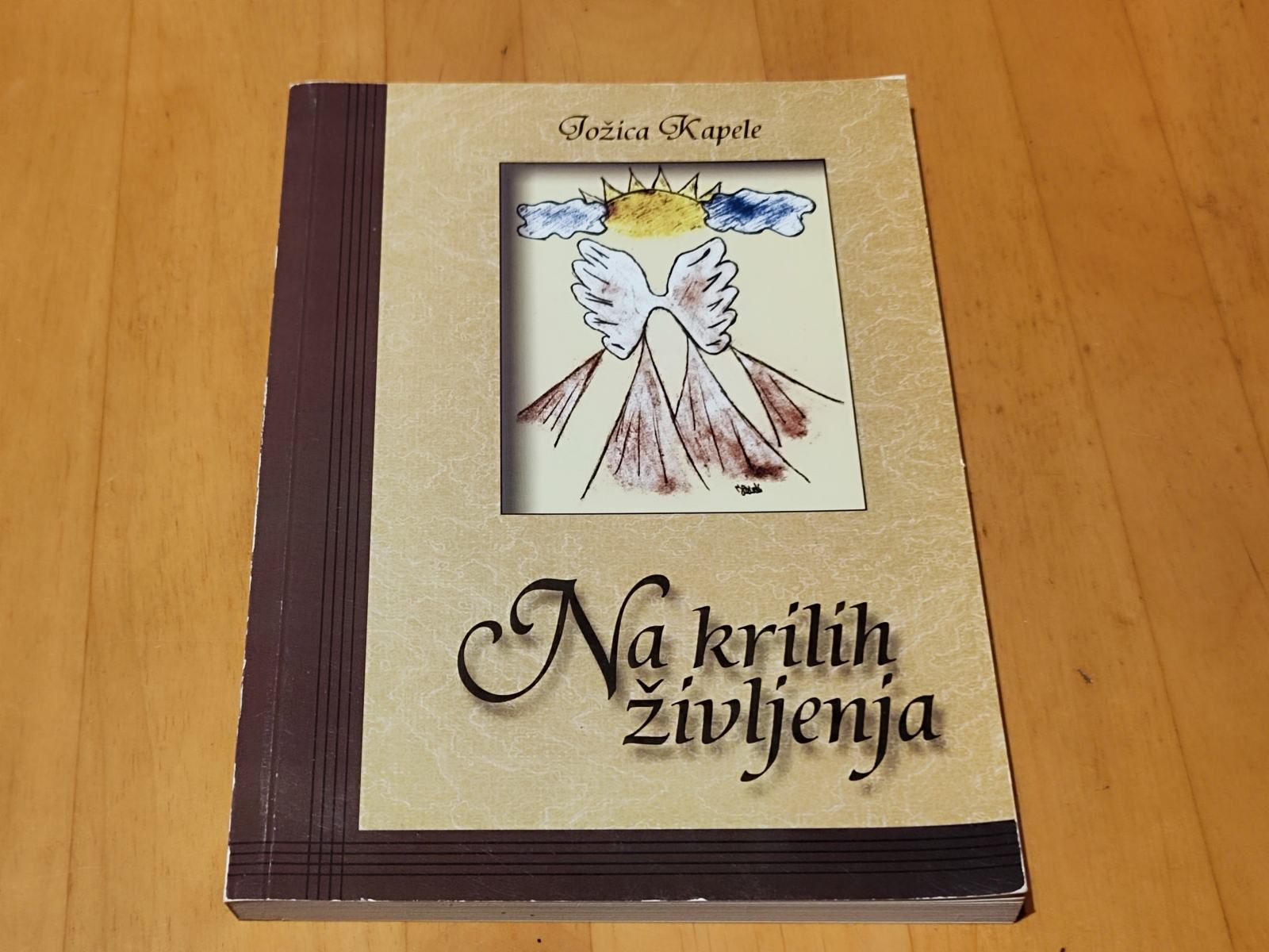 Jožica Kapele - NA KRILIH ŽIVLJENJA