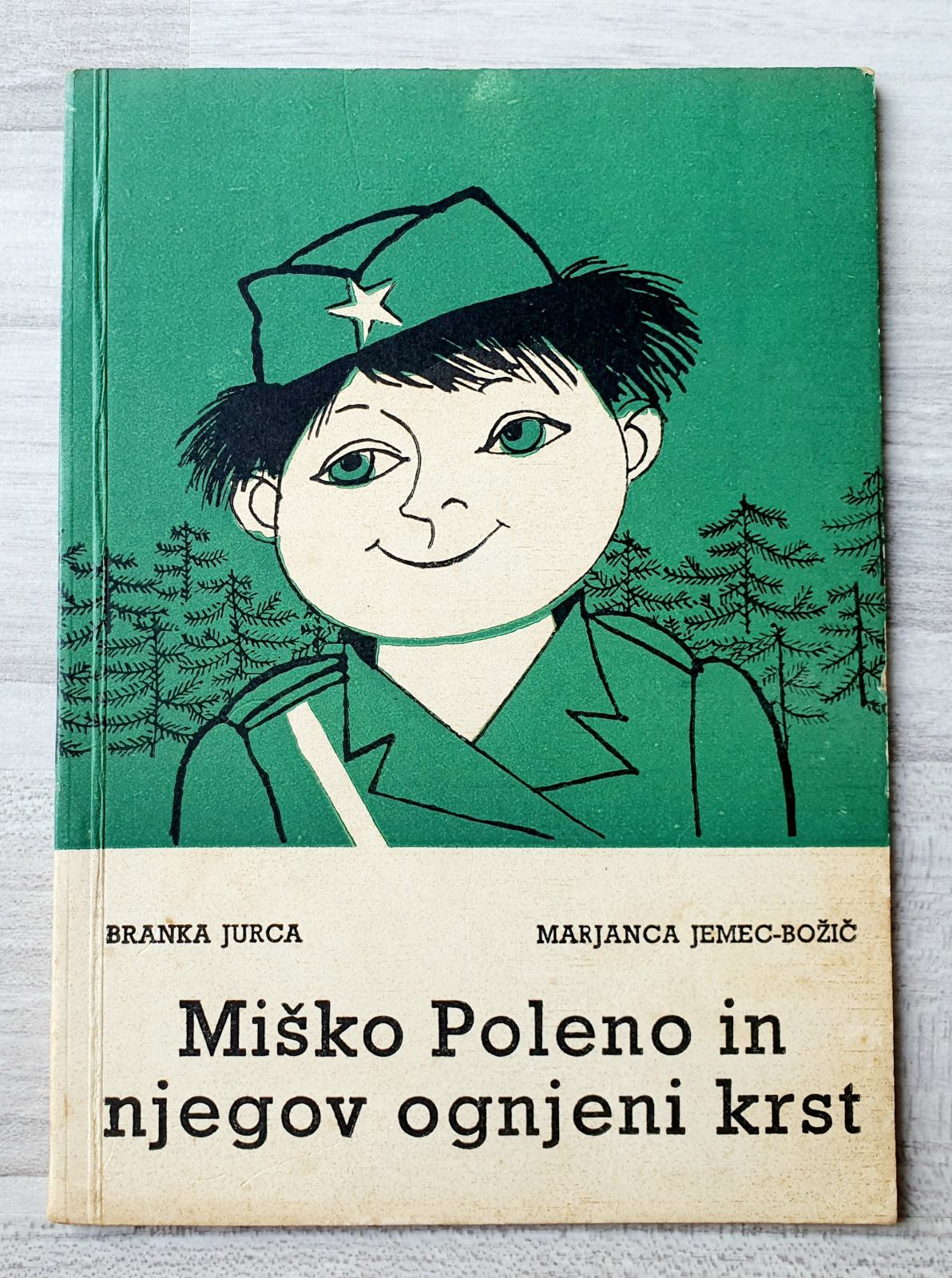 MIŠKO POLENO IN NJEGOV OGNJENI KRST Branka Jurca