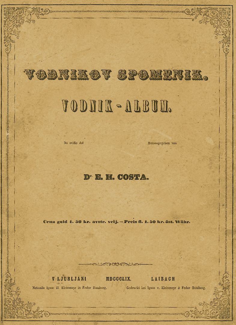 Valentin Vodnik, Henrik Costa: Vodnikov spomenik, Vodnik Album, 1859.