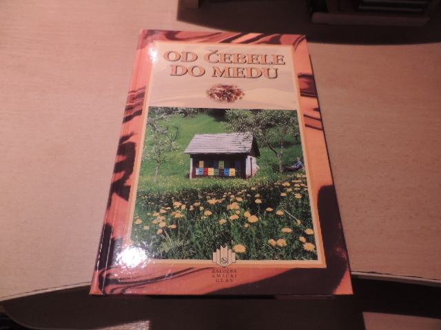 OD ČEBELE DO MEDU J. POKLUKAR ZALOŽBA KMEČKI GLAS 1998