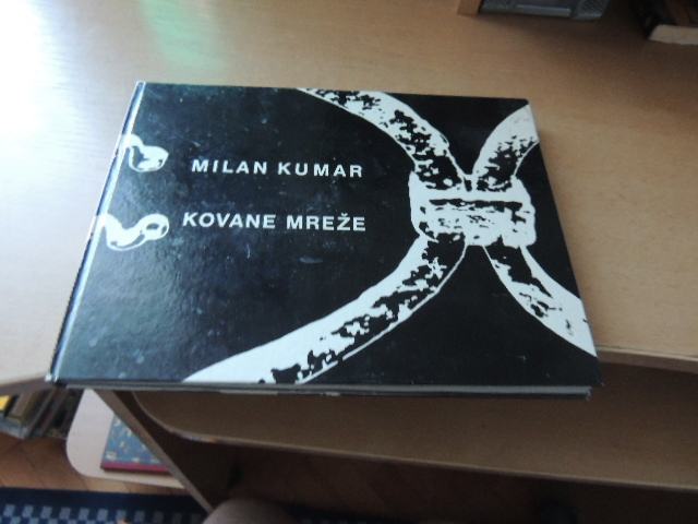 KOVANE MREŽE M. KUMAR PARTIZANSKA KNJIGA 1973