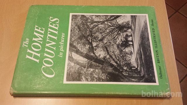 The Home Counties in Pictures / angleško