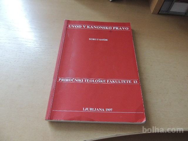 UVOD V KANONSKO PRAVO B. KOŠIR ZALOŽBA DRUŽINA 1997