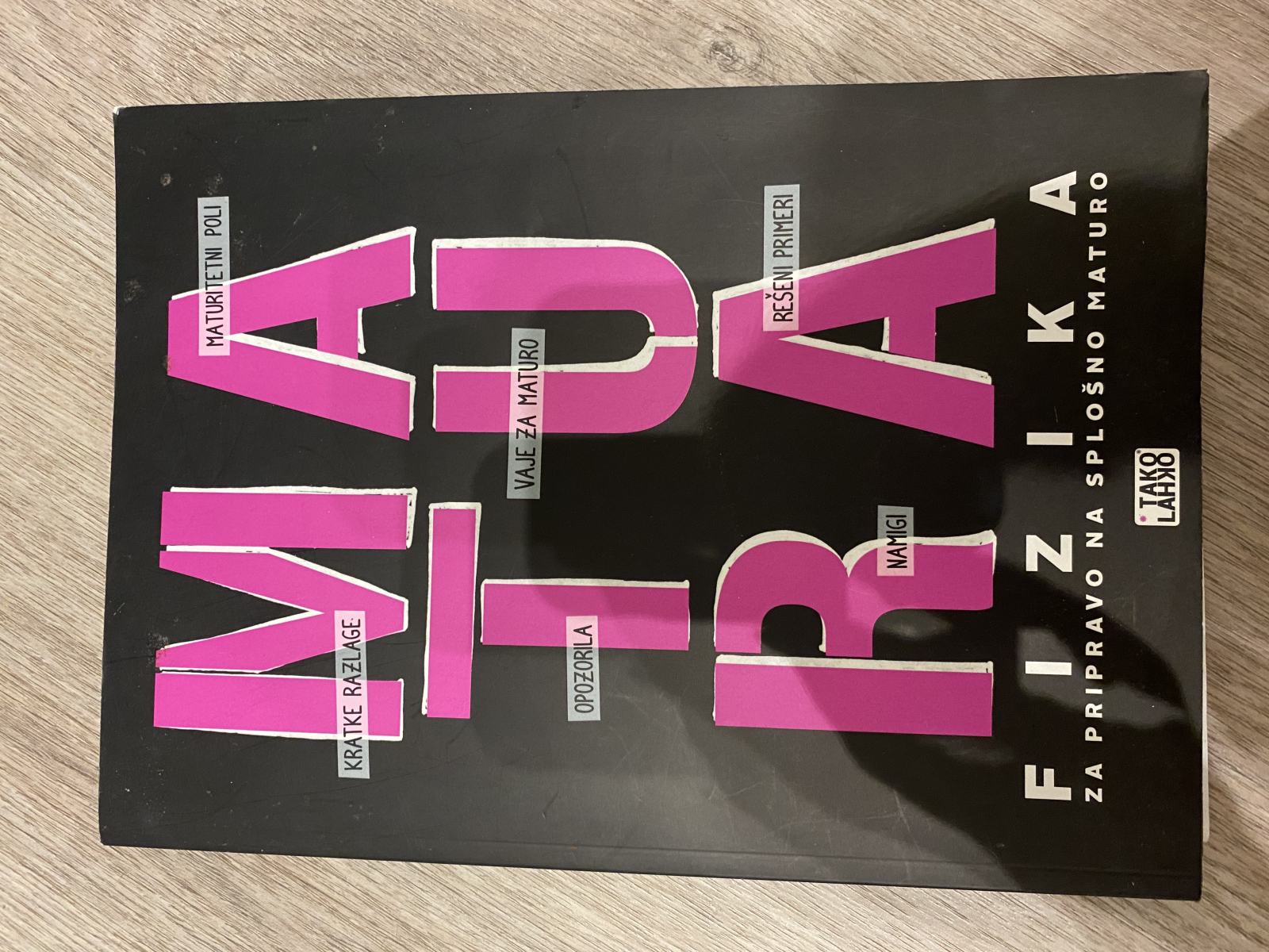 Matura fizika za splošno raven “tako lahko”