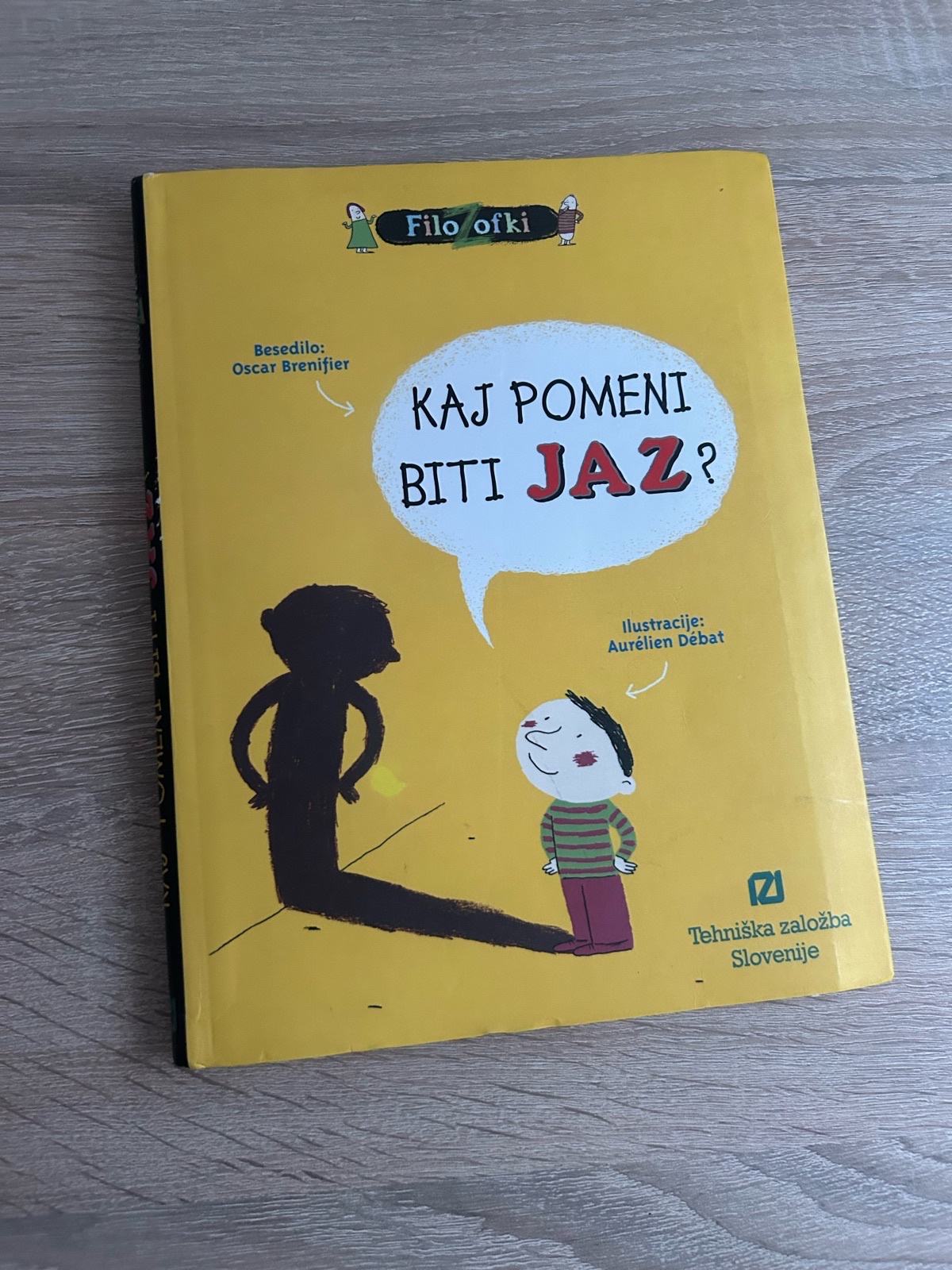 Kaj pomeni biti jaz - filozofska knjiga za otroke