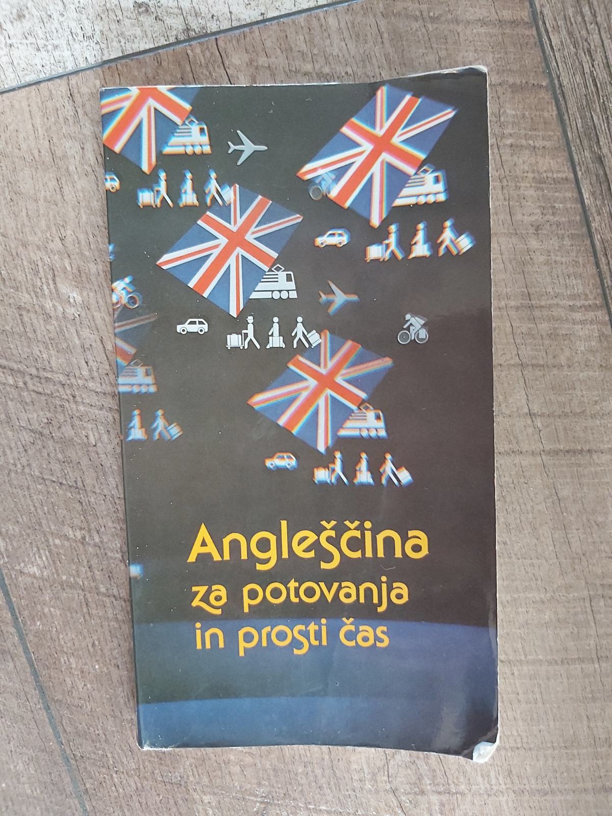 ANGLEŠČINA ZA POTOVANJE IN PROSTI ČAS