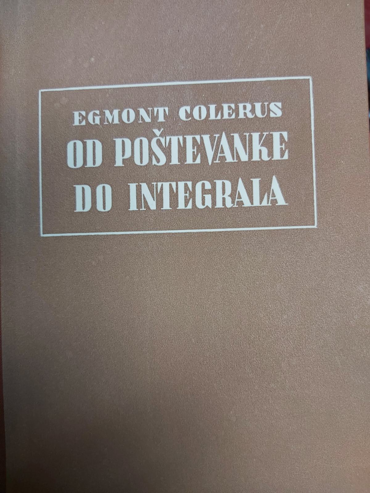 COLERUS OD POŠTEVANKE DO INTEGRALA