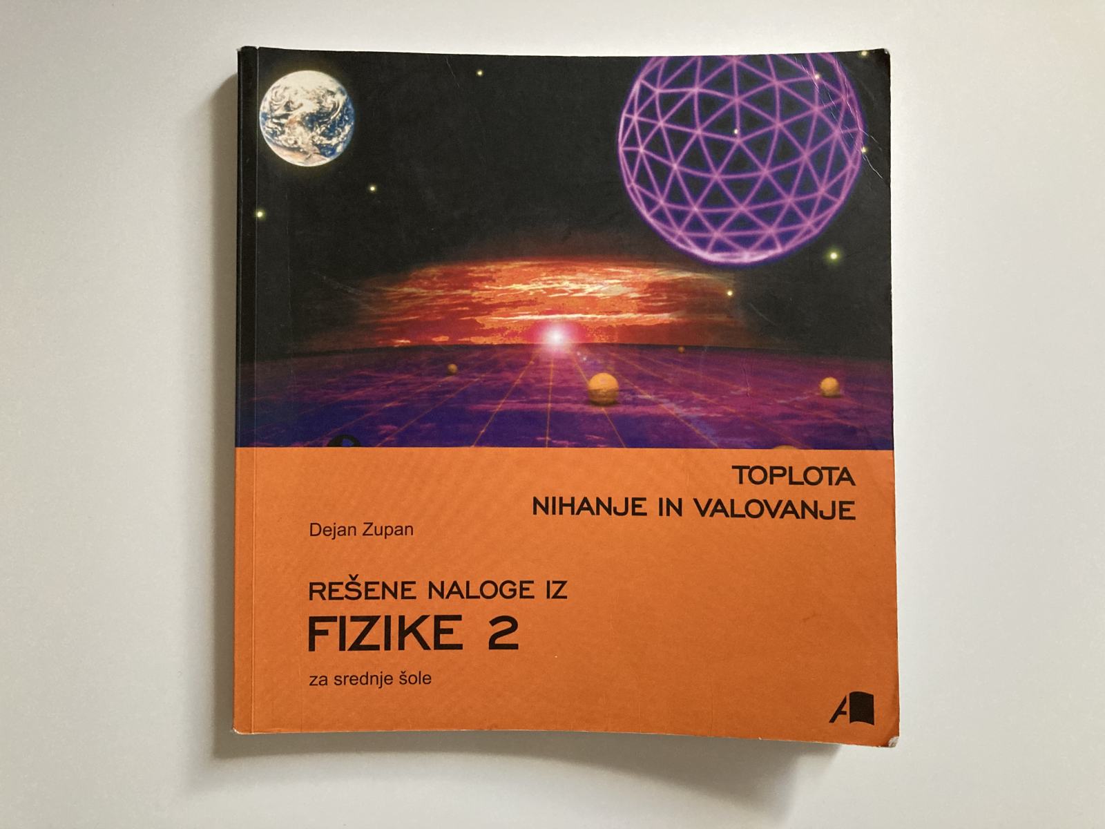 Fizika: Toplota, nihanje in valovanje
