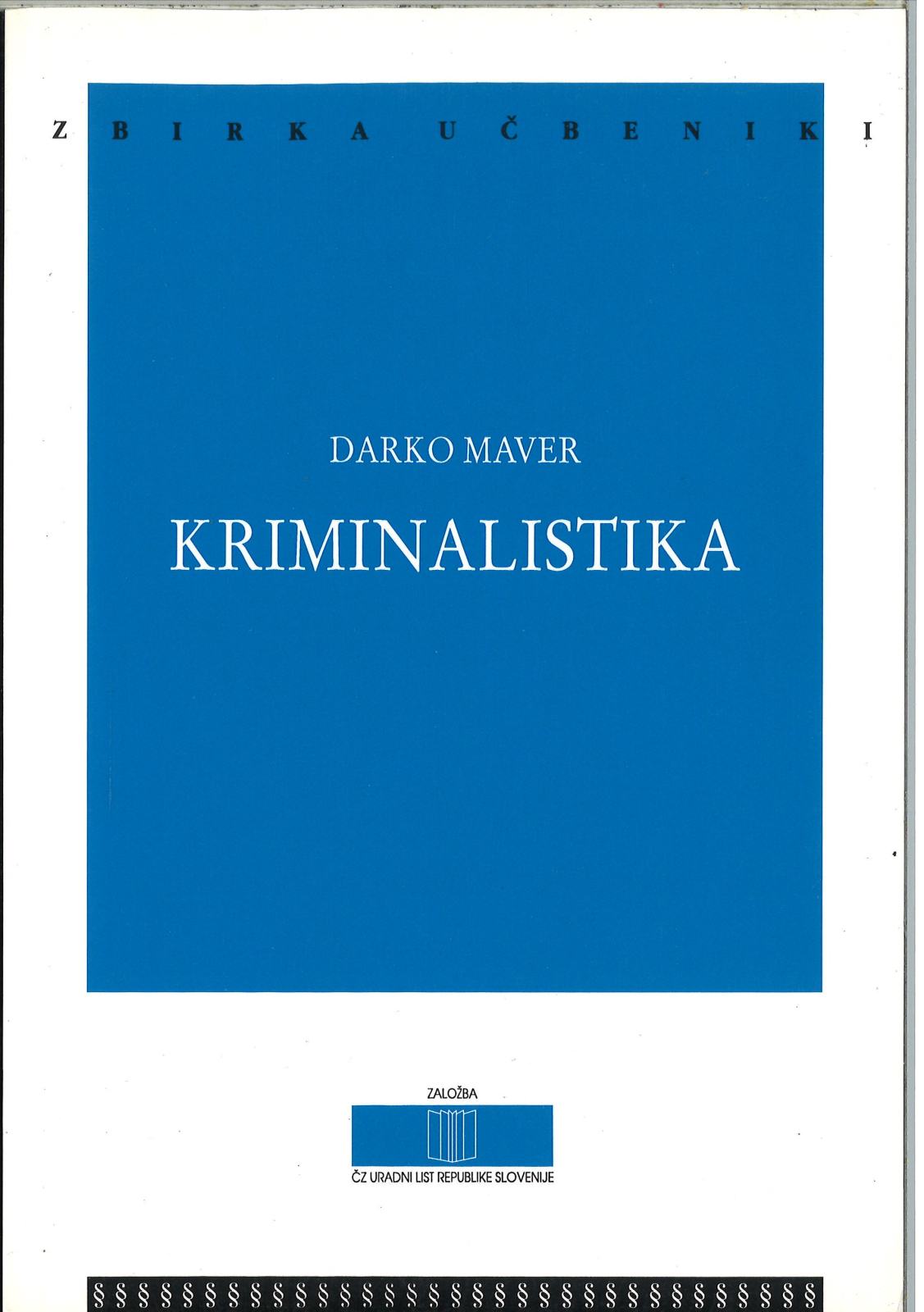 Kriminalistika / Darko Maver