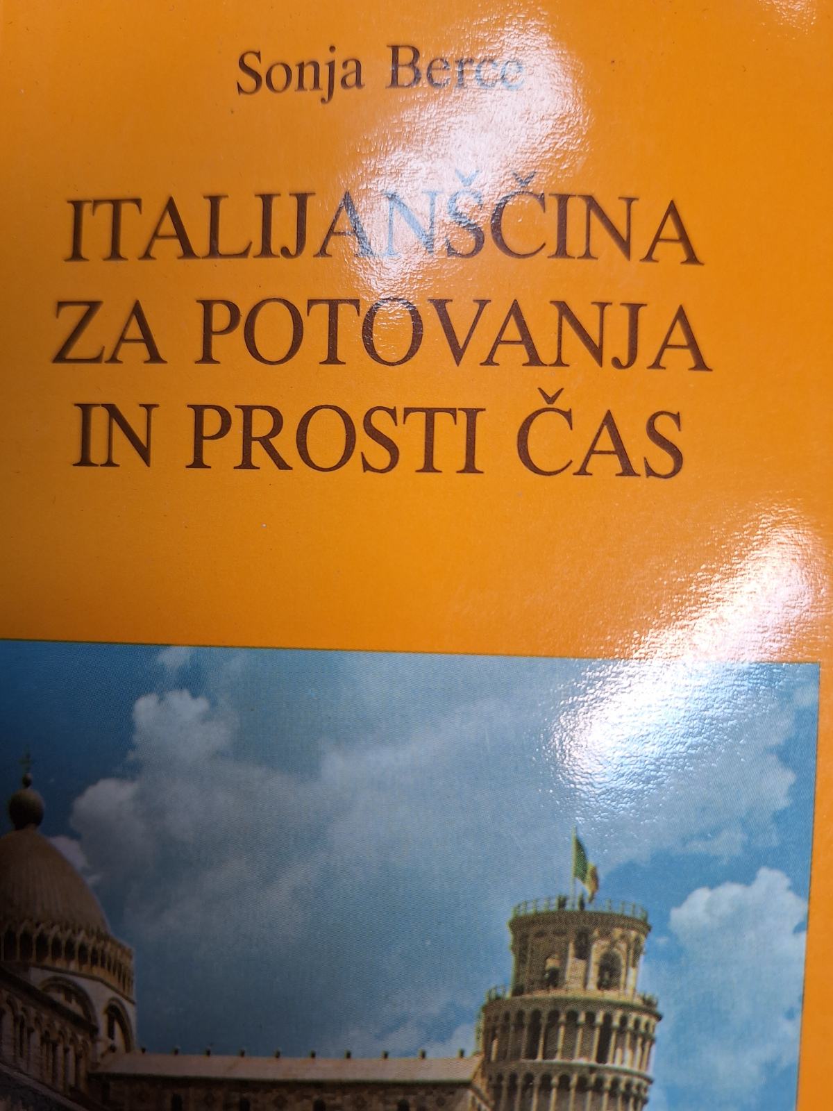 SONJA BERCE ITALIJANŠČINA ZA POTOVANJA IN PROSTI ČAS