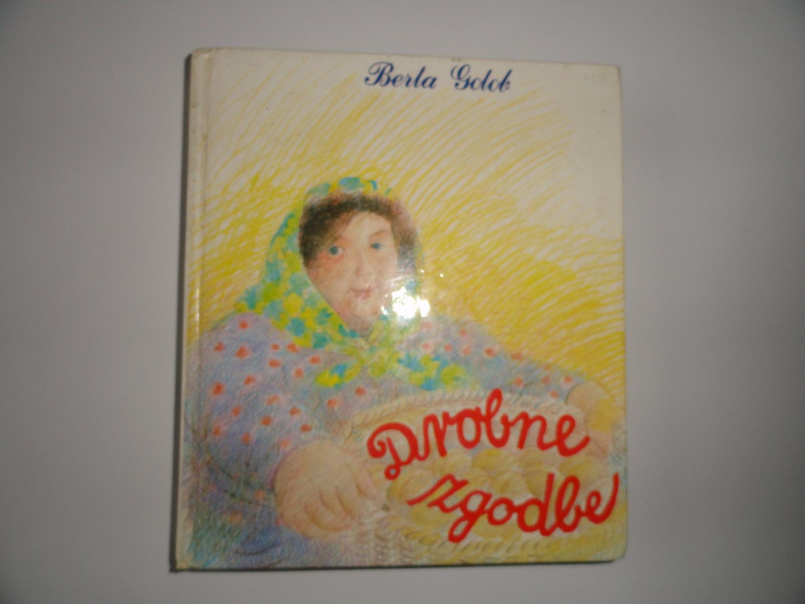 BERTA GOLOB, DROBNE ZGODBE