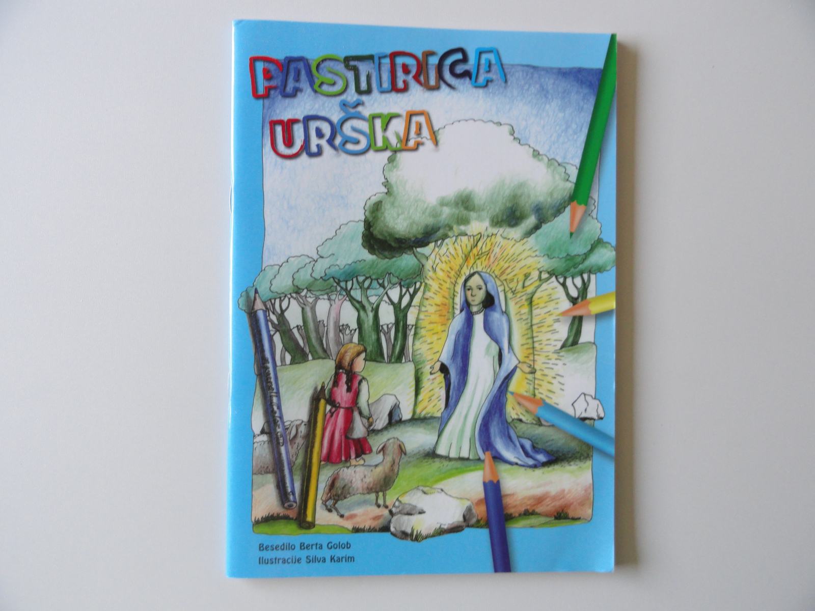 BERTA GOLOB, PASTIRICA URŠKA
