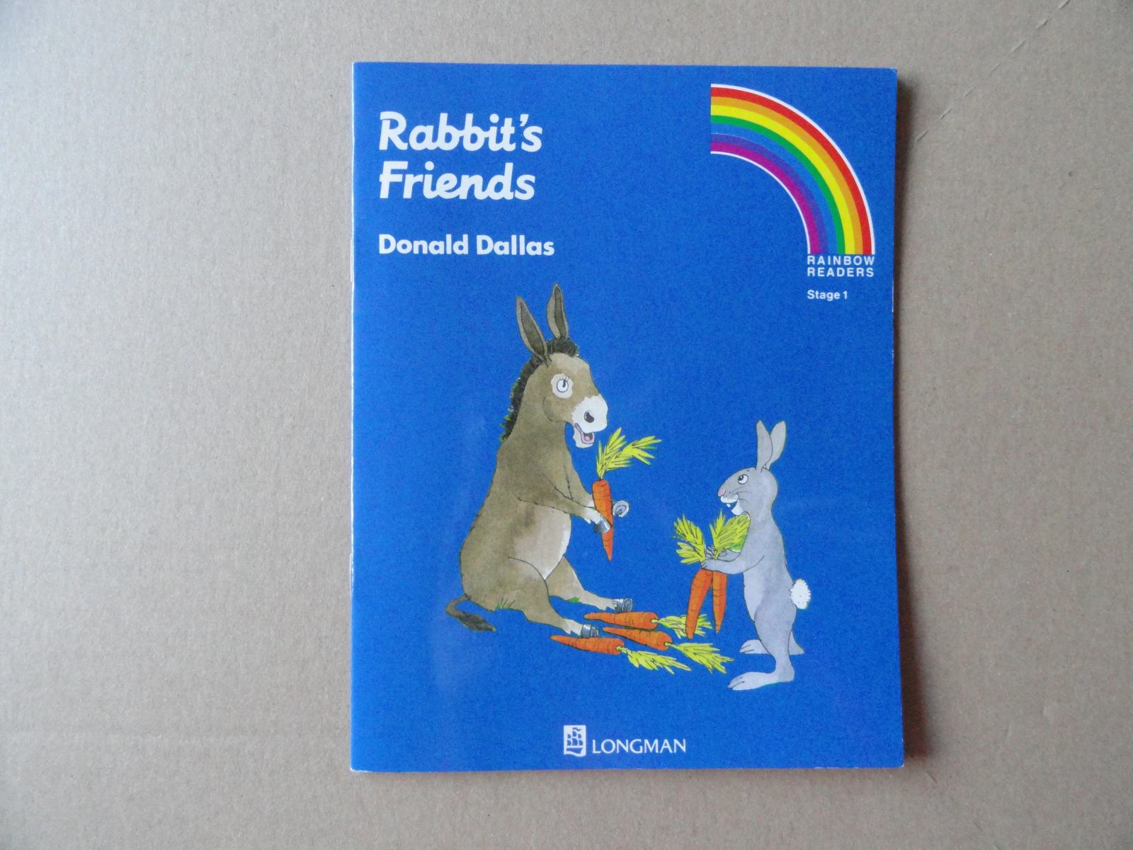 DONALD DALLAS, RABBIT,S FRIENDS