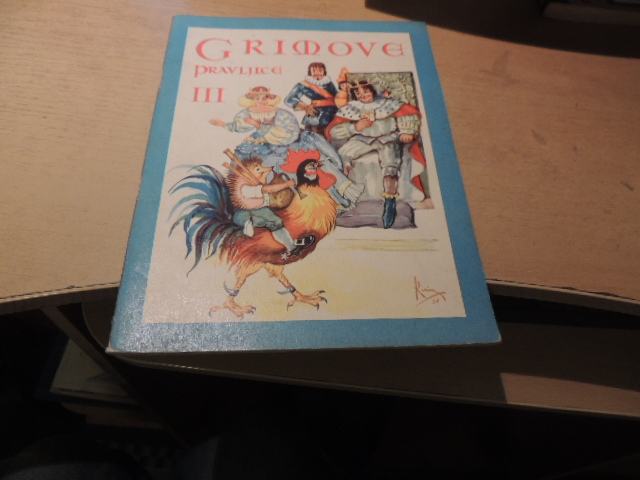 GRIMOVE PRAVLJICE 3 R. LUCIJA PETELINOVA ZALOŽBA NAŠA DJECA 1963