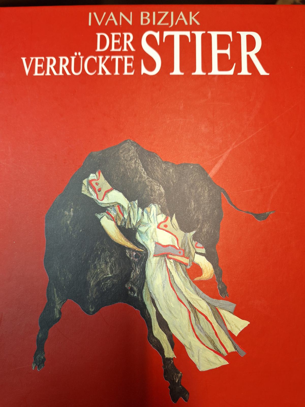 IVAN BIZJAK DER VERRUCKTE STIER, E KERGE BIKA