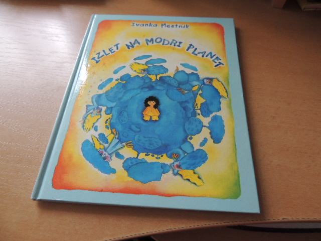 IZLET NA MODRI PLANET I. MESTNIK PEDAGOŠKA OBZORJA 1995