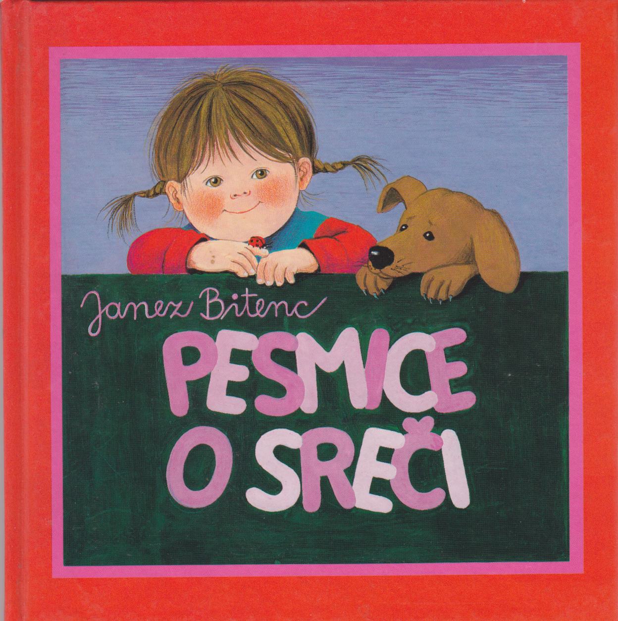 Janez Bitenc: PESMICE O SREČI