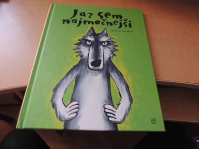 JAZ SEM NAJMOČNEJŠI M. RAMOS ZALOŽBA MLADINSKA KNJIGA 2015