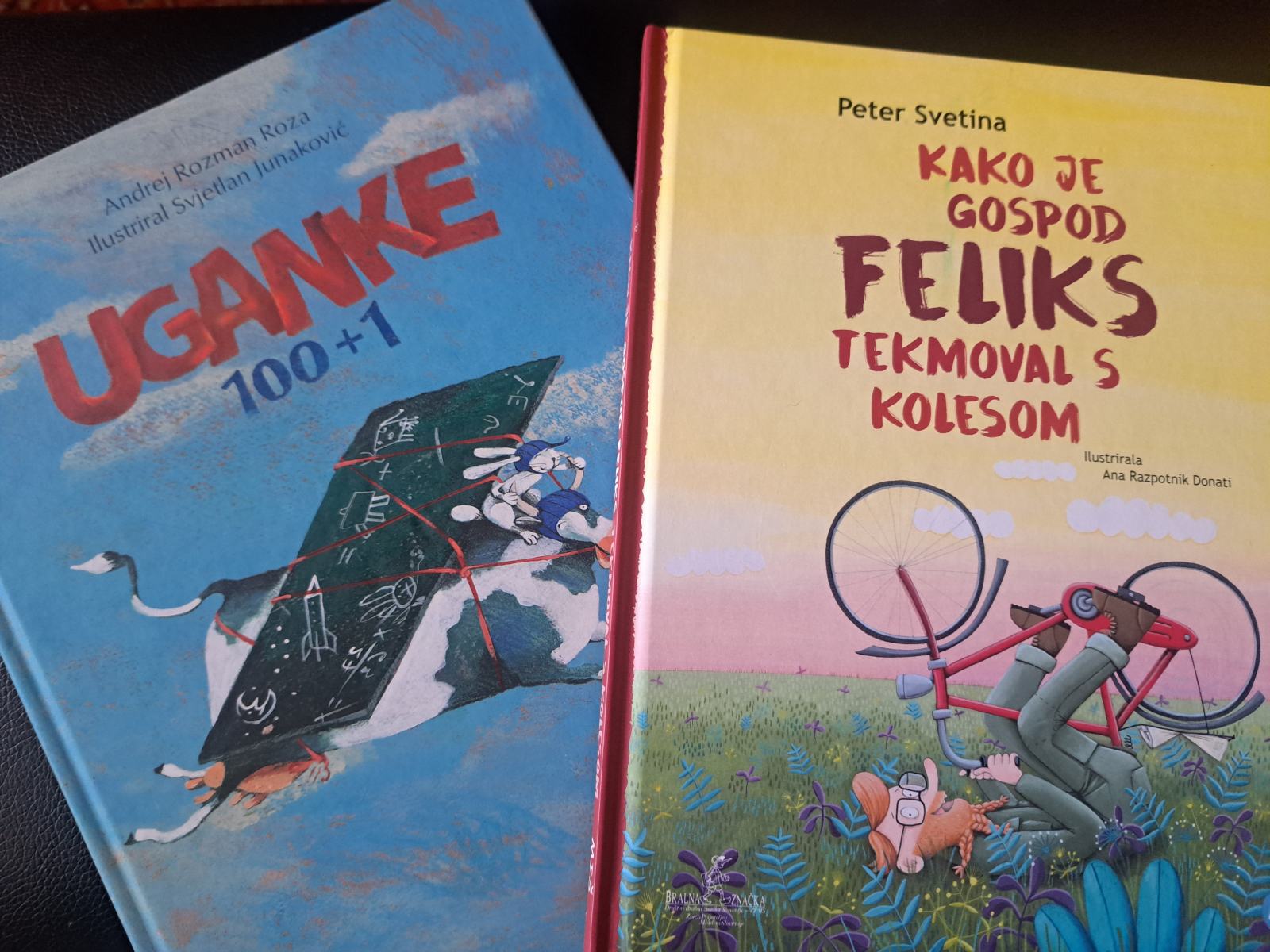 Knjigi KAKO JE GOSPOD FELIKS TEKMOVAL S KOLESOM + UGANKE 100+1