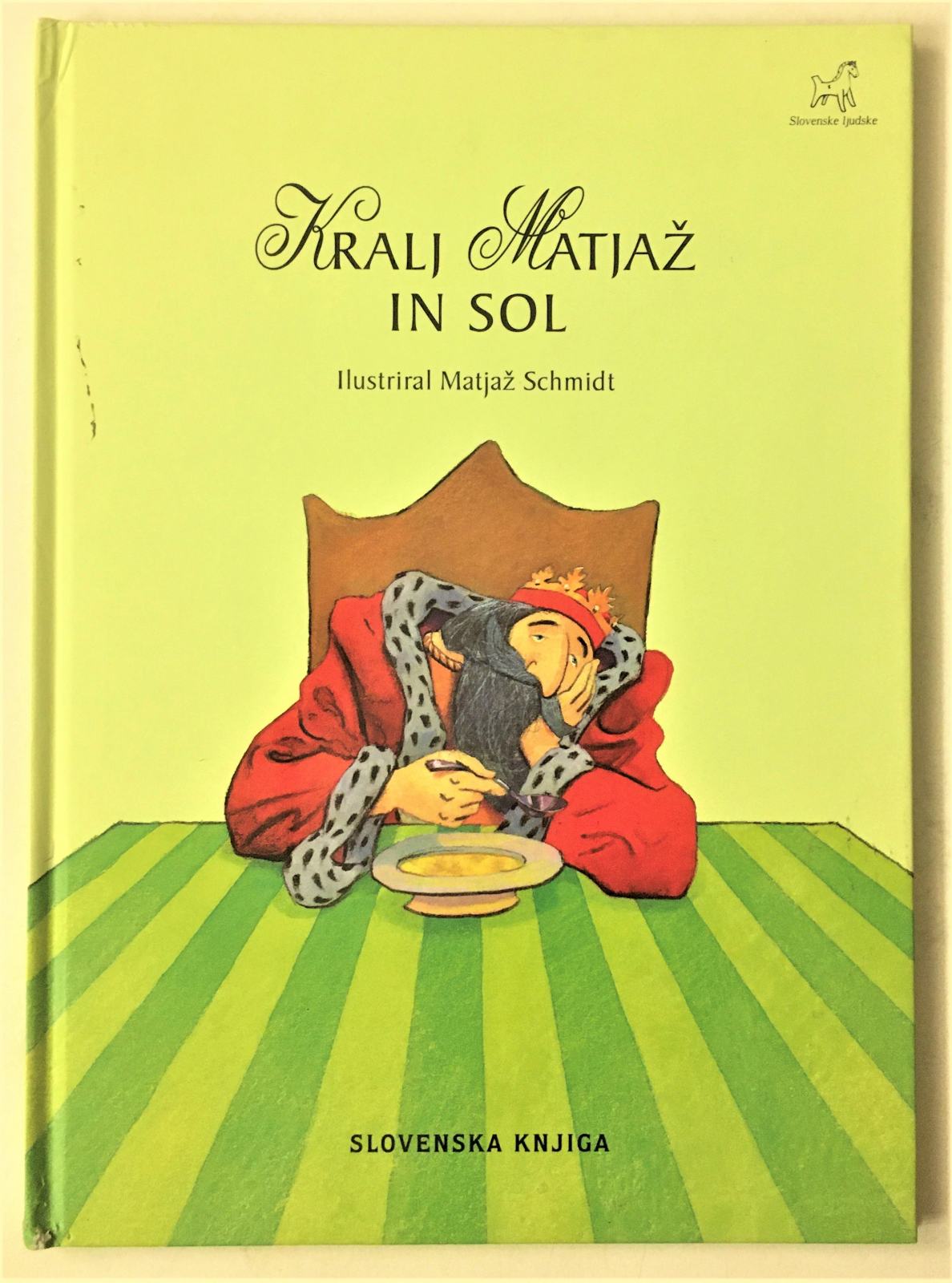 KRALJ MATJAŽ IN SOL