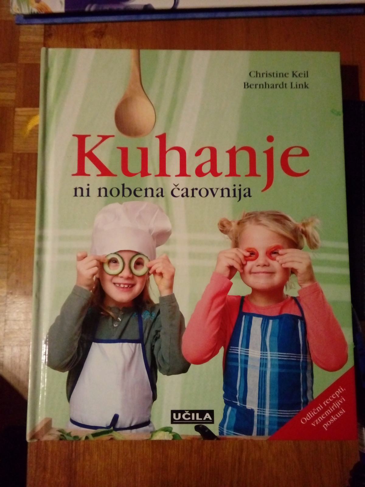 KUHANJE NI NOBENA ČAROVNIJA (Christine Keil, Bernhardt Link)