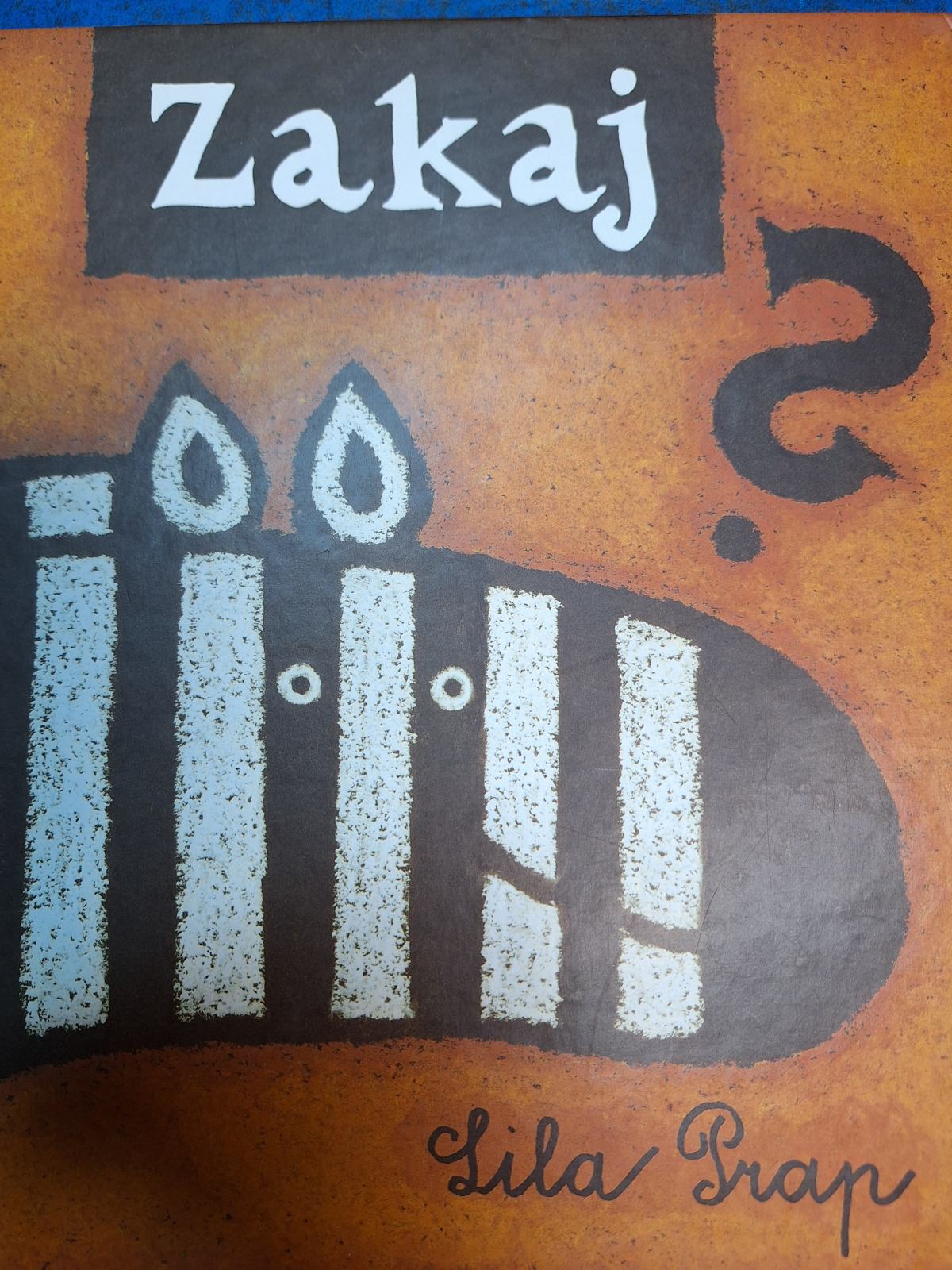LILA PRAP ZAKAJ