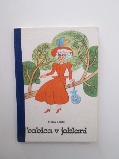 Mira Lobe: Babica v jablani