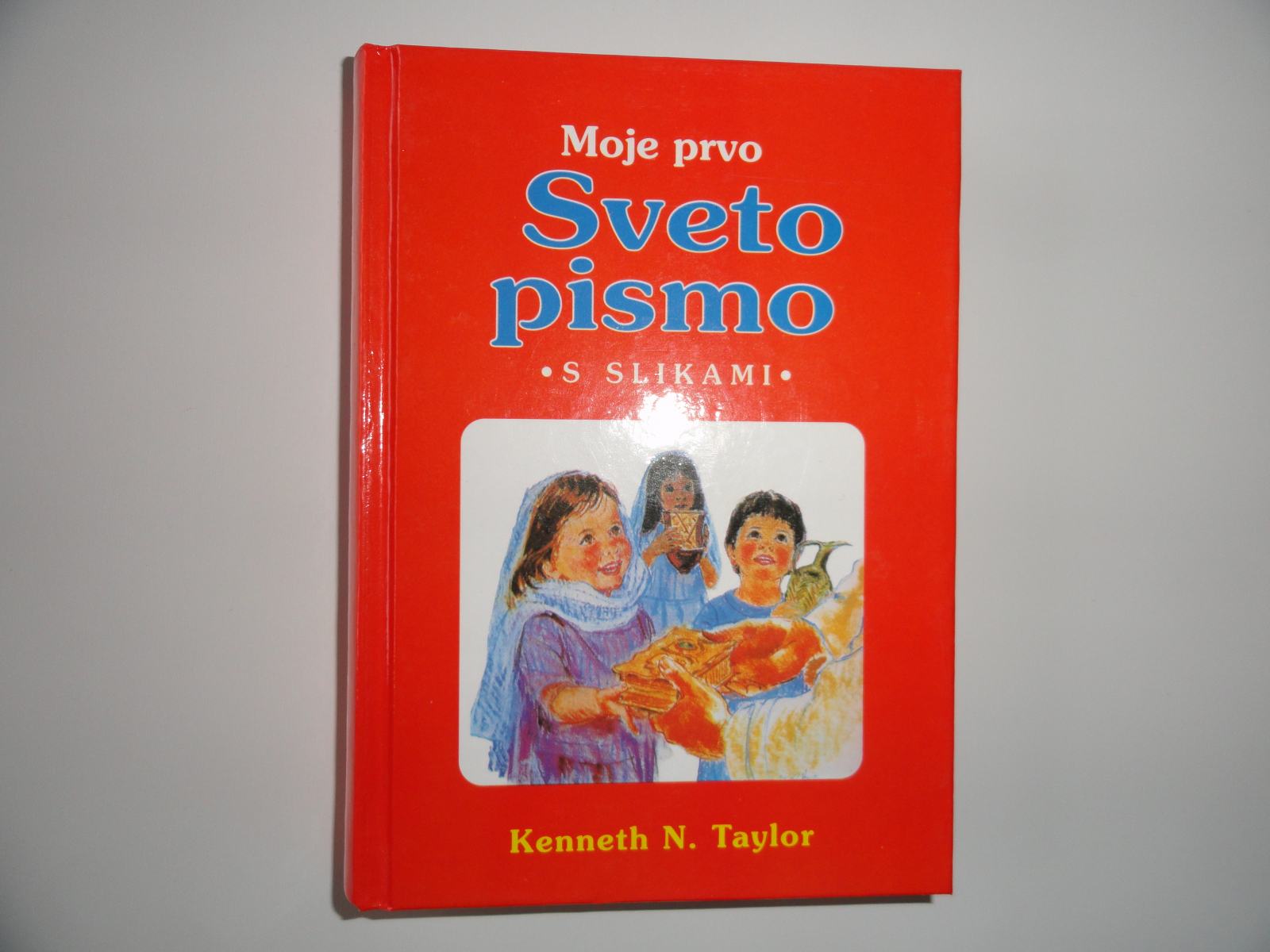 MOJE PRVO SVETO PISMO S SLIKAMI