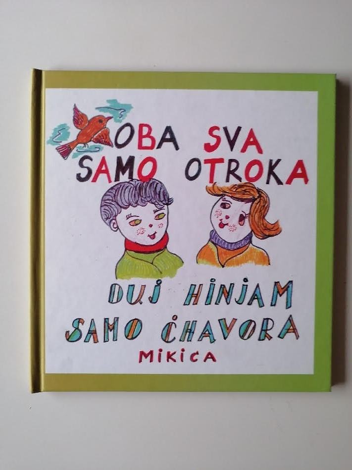 OBA SVA SAMO OTROKA, ROMSKA OTROKA, MIKICA