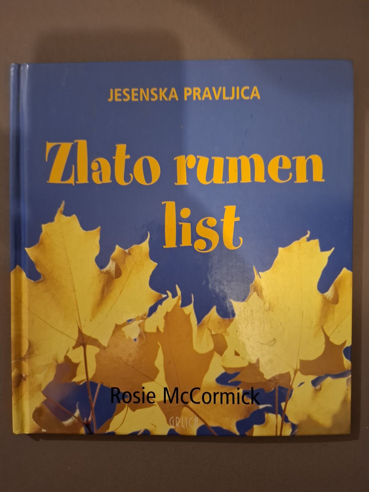 Rosi McCormick - Jesenska pravljica - Zlato rumen list