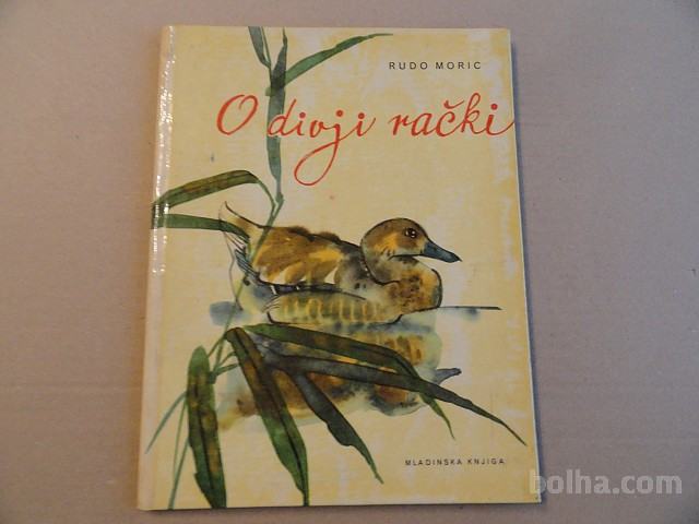 RUDO MORIC, O DIVJI RAČKI