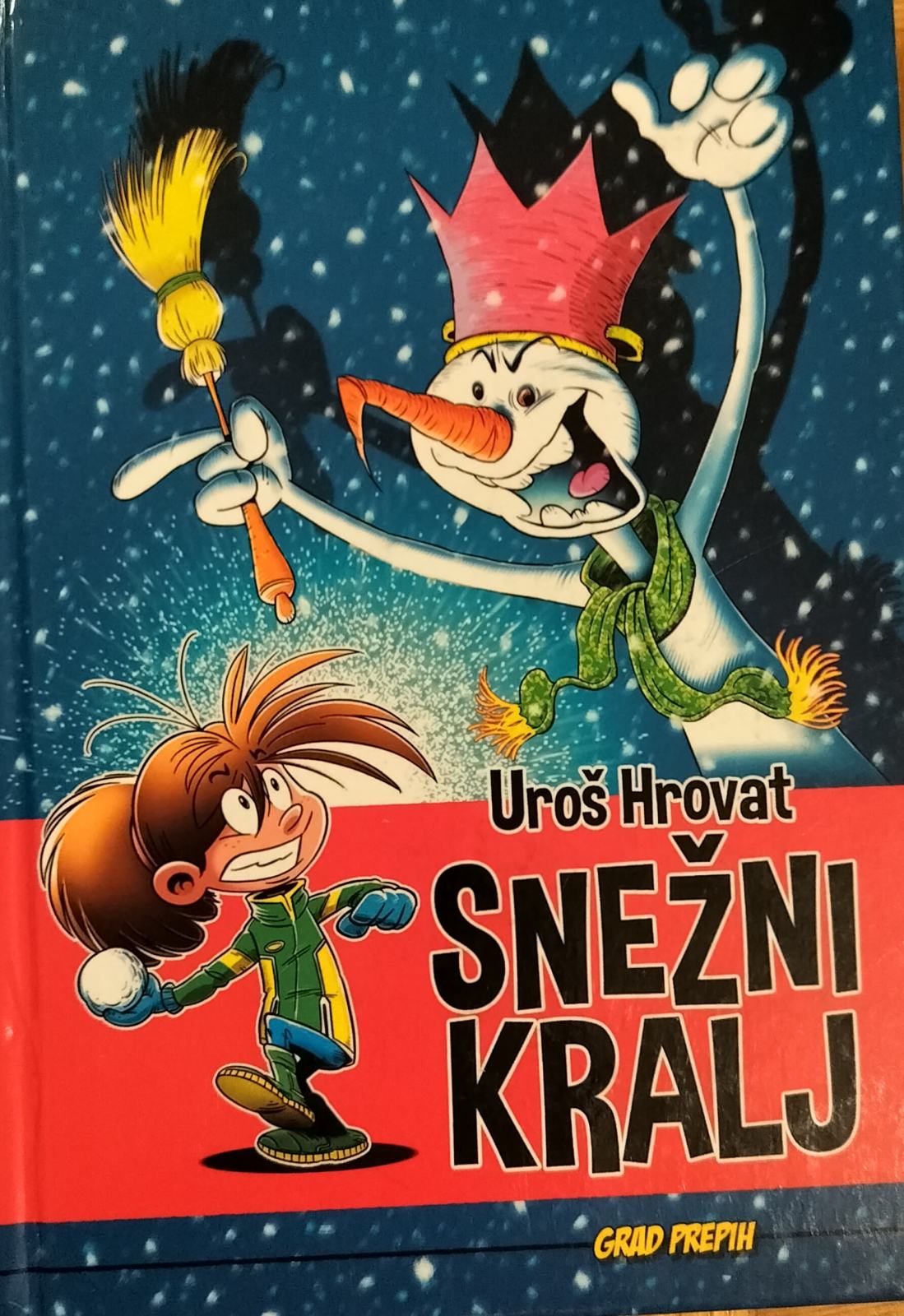 Snežni kralj, Uroš Hrovat