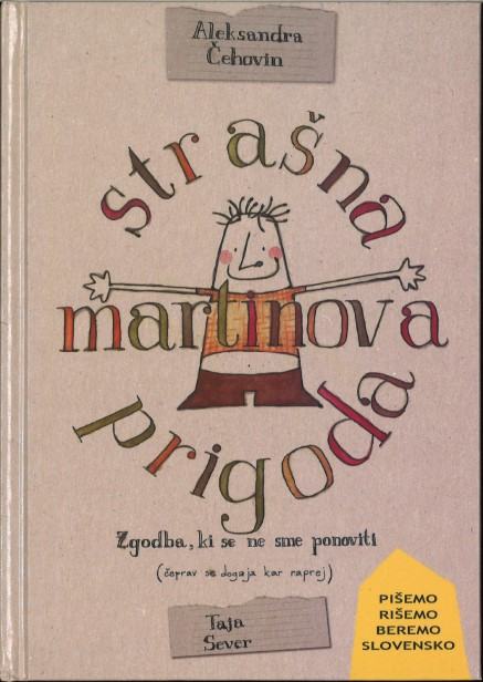 Strašna Martinova prigoda / Aleksandra Čehovin