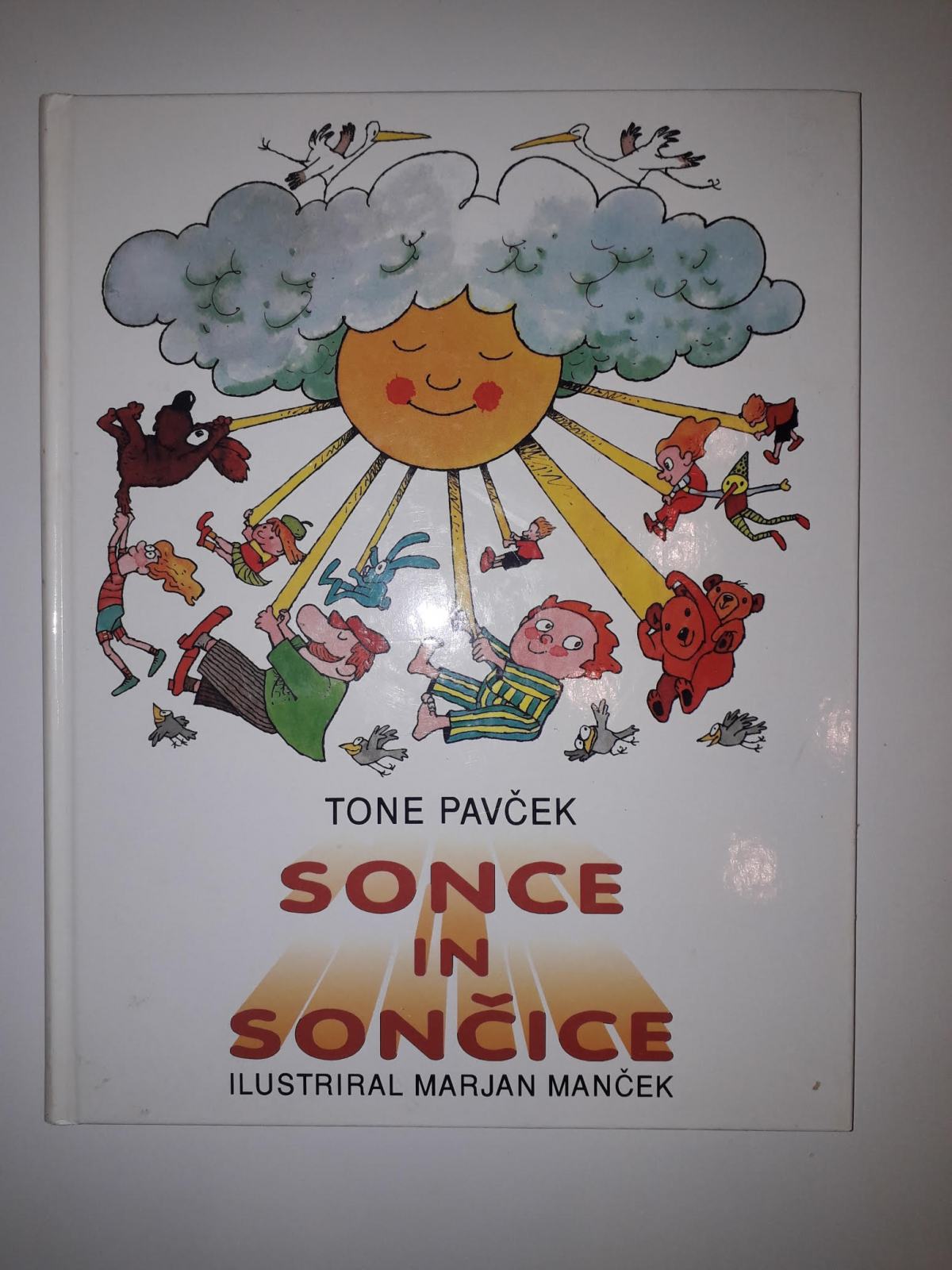 TONE PAVČEK, SONCE IN SONČICE