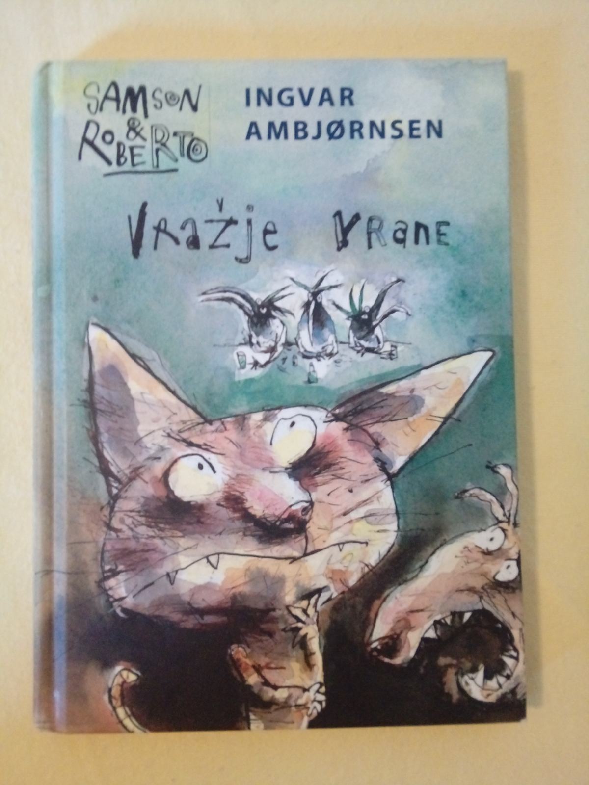 VRAŽJE VRANE : Samson & Roberto 2 (Ingvar Ambjørnsen)