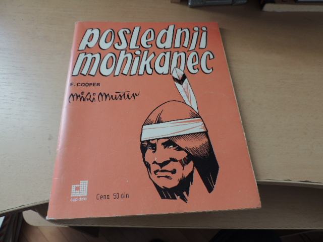POSLEDNJI MOHIKANEC F. COOPER MIKI MUSTER DELO REVIJE 1984