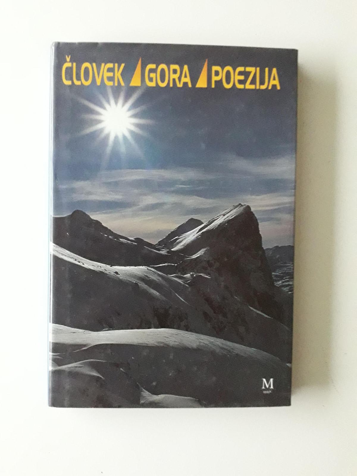 ČLOVEK, GORA, POEZIJA, SLOVENSKI PESNIKI IN PESNICE O GORAH
