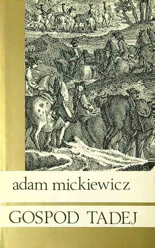 GOSPOD TADEJ, Adam Mickiewicz
