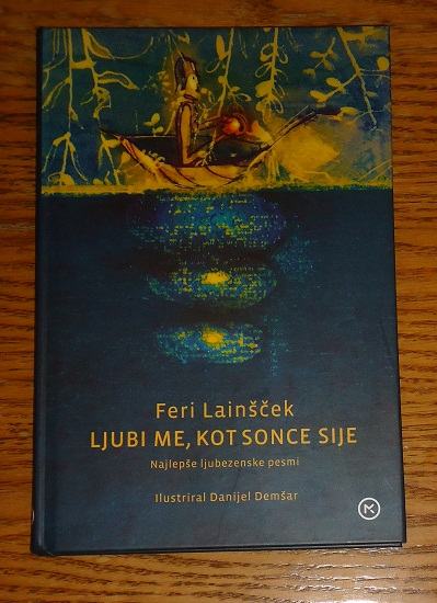 LJUBI ME,KOT SONCE SIJE - Feri Lainšček