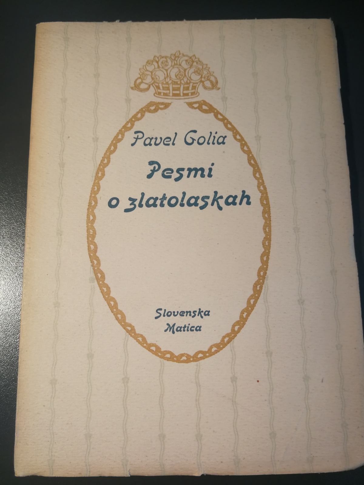 Pesmi o zlatolaskah - Pavel Golia