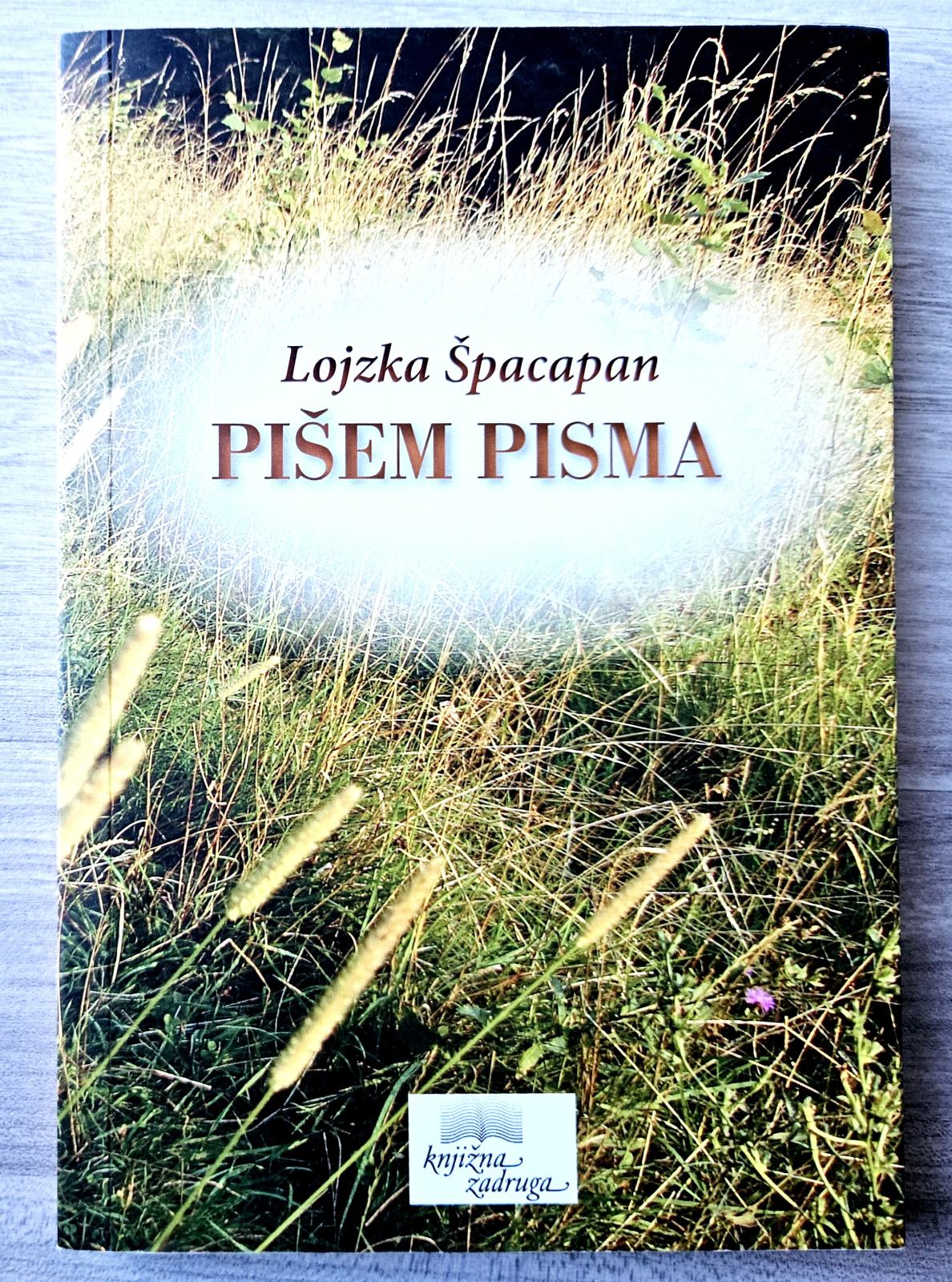 PIŠEM PISMA Lojza Špacapan