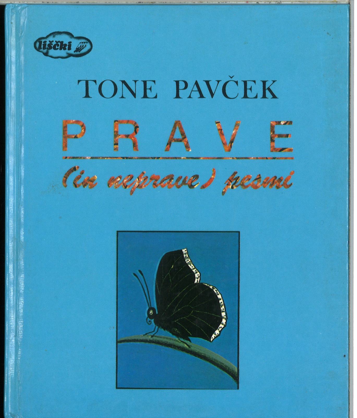 Prave (in neprave) pesmi / Tone Pavček