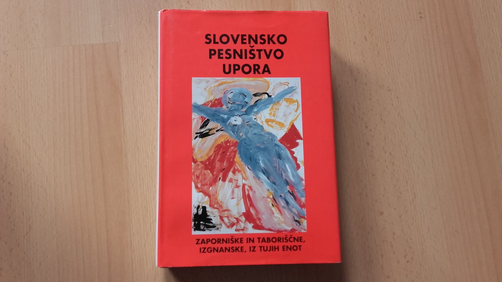 Slovensko pesništvo upora.4 knjiga.Zaporniške in taboriščne,izgnanske,