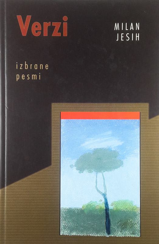 VERZI; IZBRANE PESMI, Milan Jesih