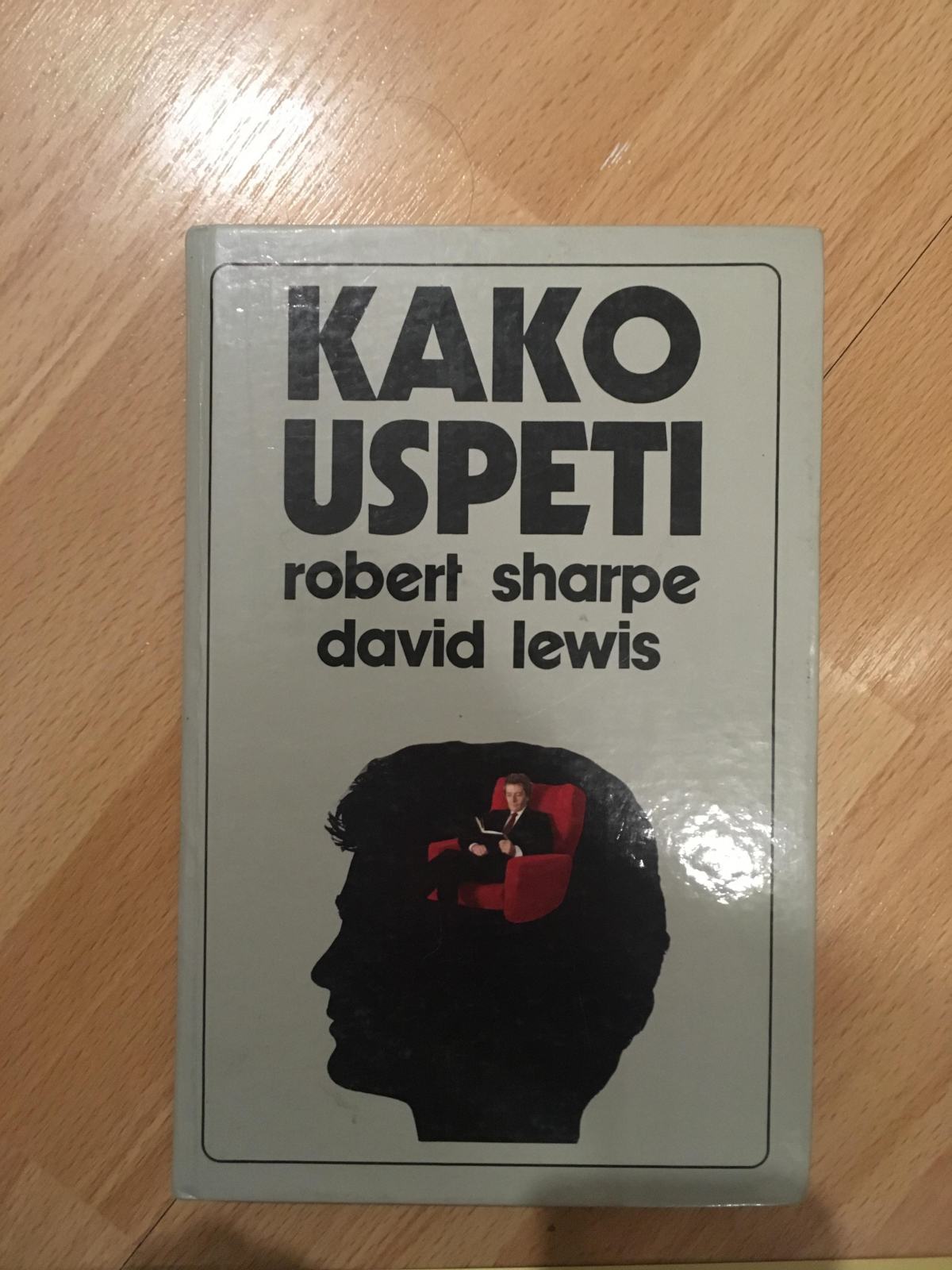 Kako uspeti, Robert Sharpe, David Lewis