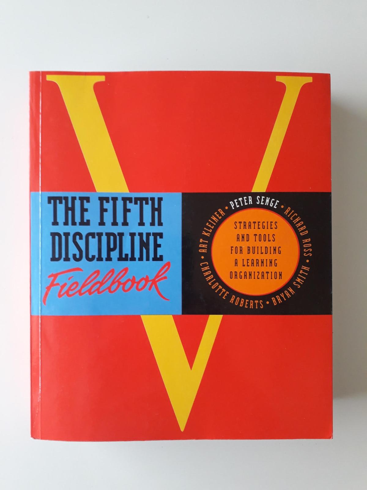 THE FIFTH DISCIPLINE FIELDBOOK