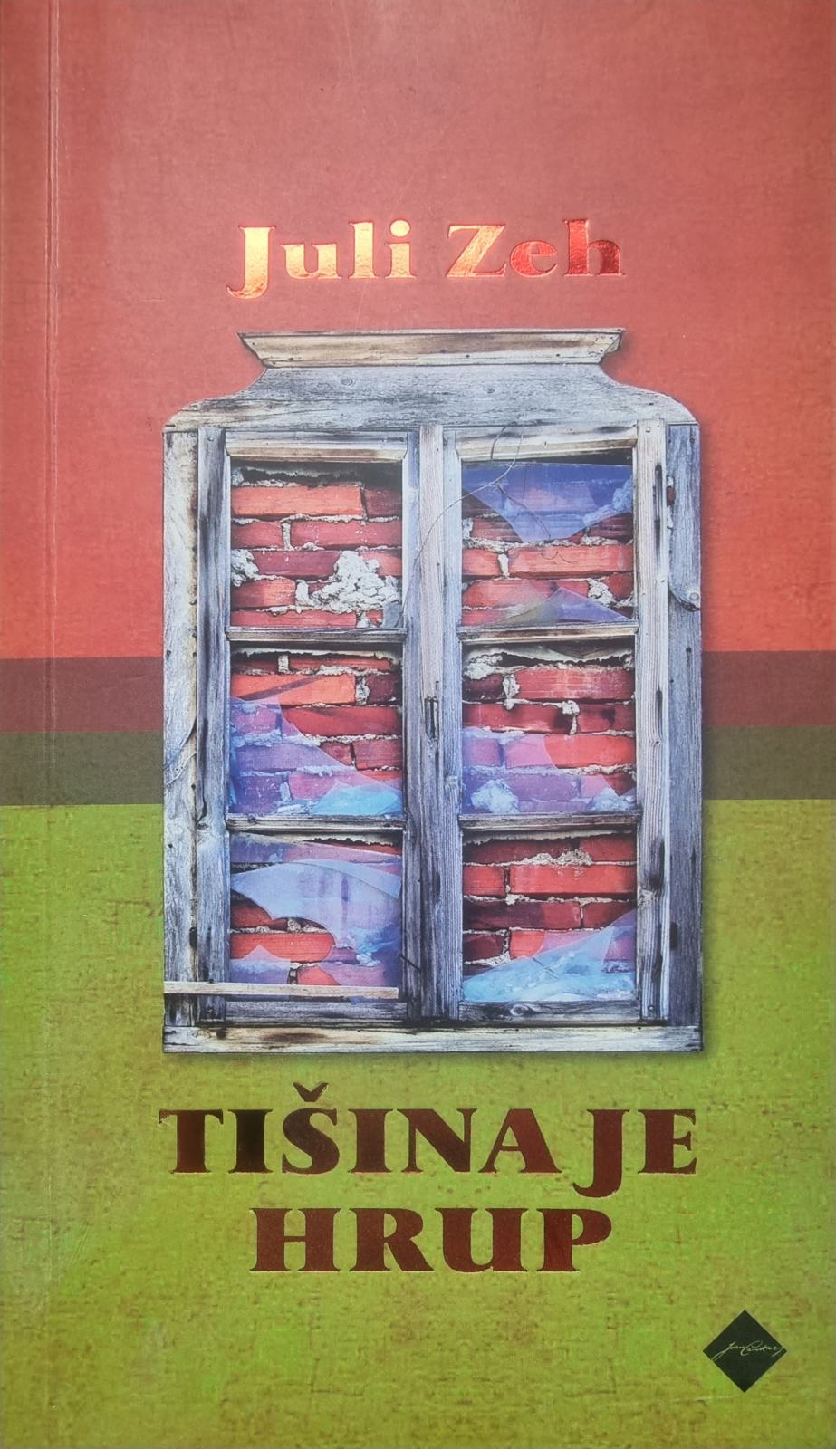 Tišina je hrup / Juli Zeh