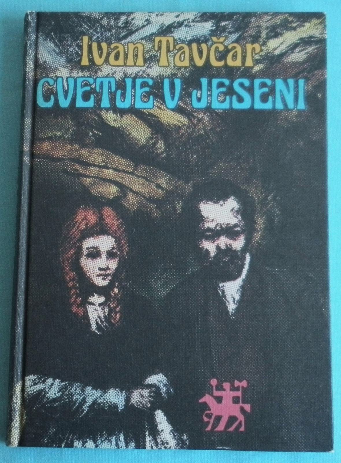 CVETJE V JESENI, Ivan Tavčar - Zlata knjiga