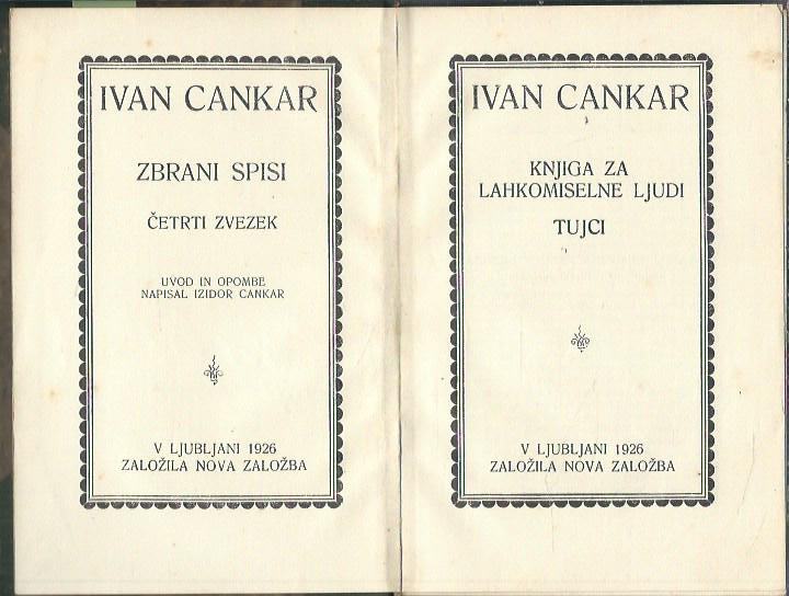 Knjiga za lahkomiselne ljudi ; Tujci / Ivan Cankar